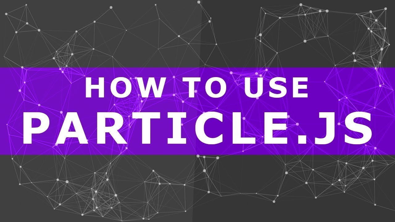 Create Particle Effect With Particle Js Learn Particles Js Effect