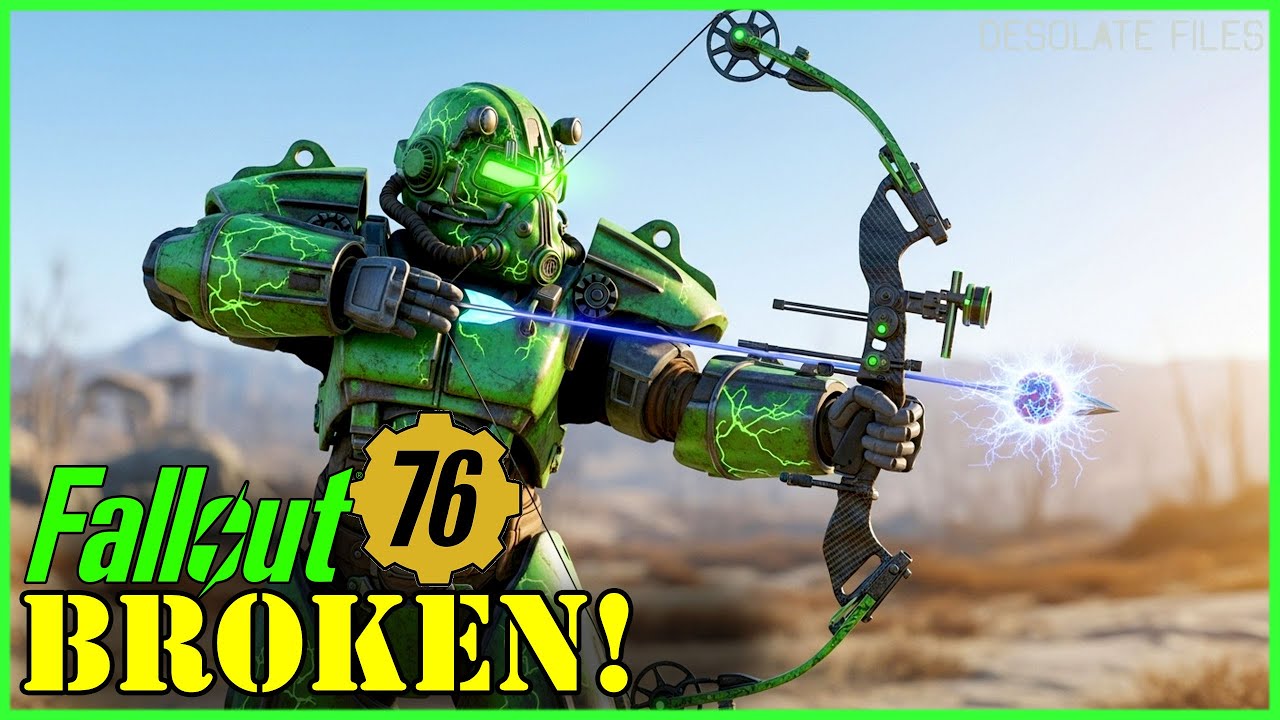Bows Are Completely Broken In Fallout 76 Youtube