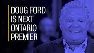 Ontario Election Doug Ford Pc Party Make History With Majority