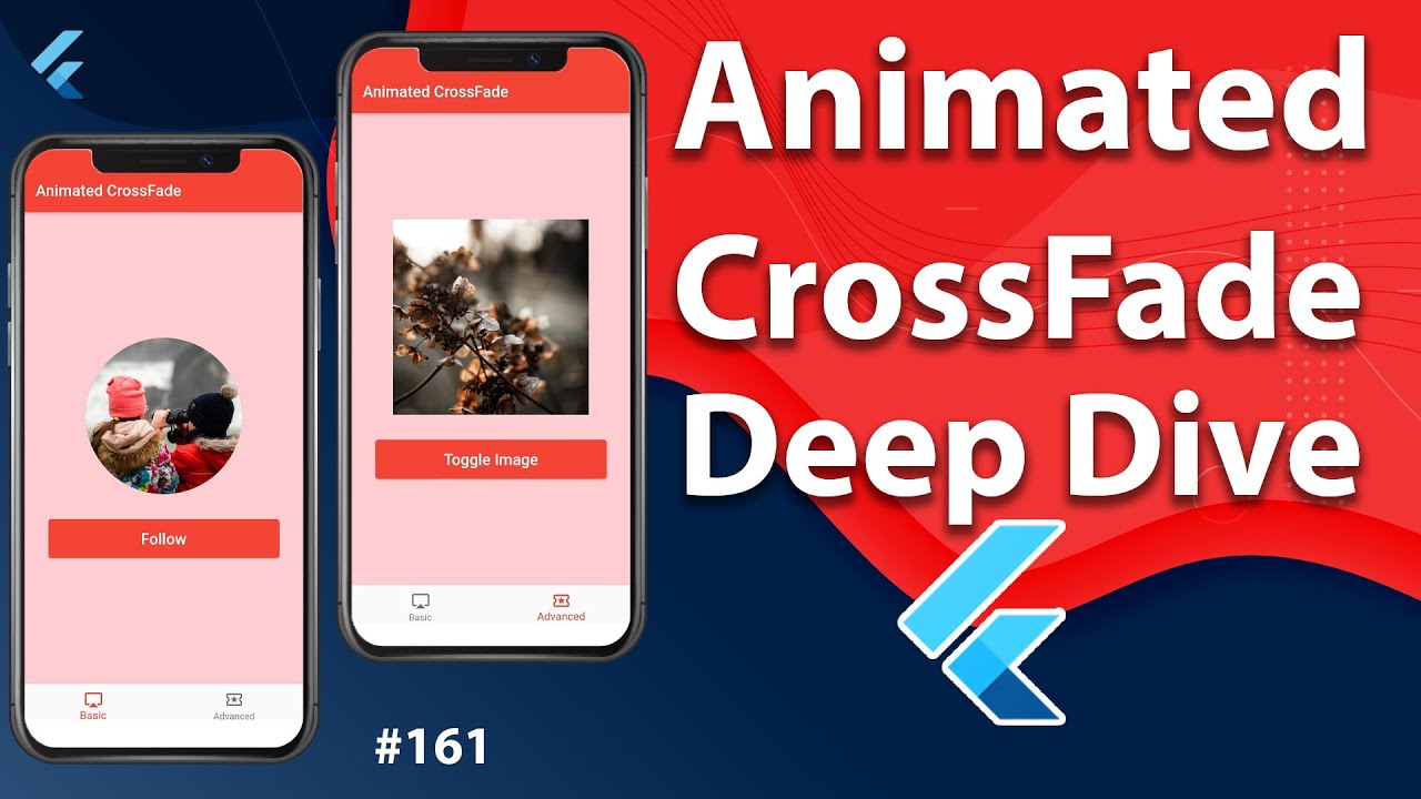 Flutter Tutorial Animatedcrossfade Deep Dive Youtube