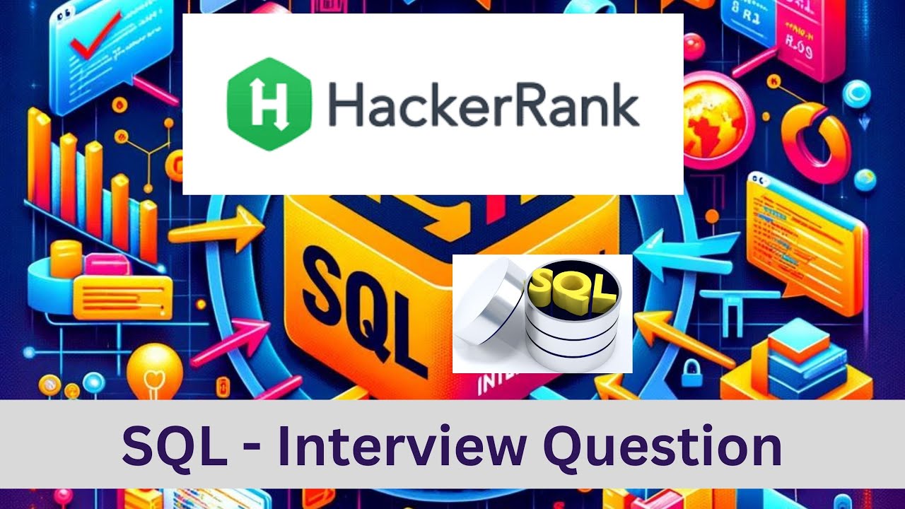 Hackerrank Sql Interview Question Data Engineer Interview Preparation