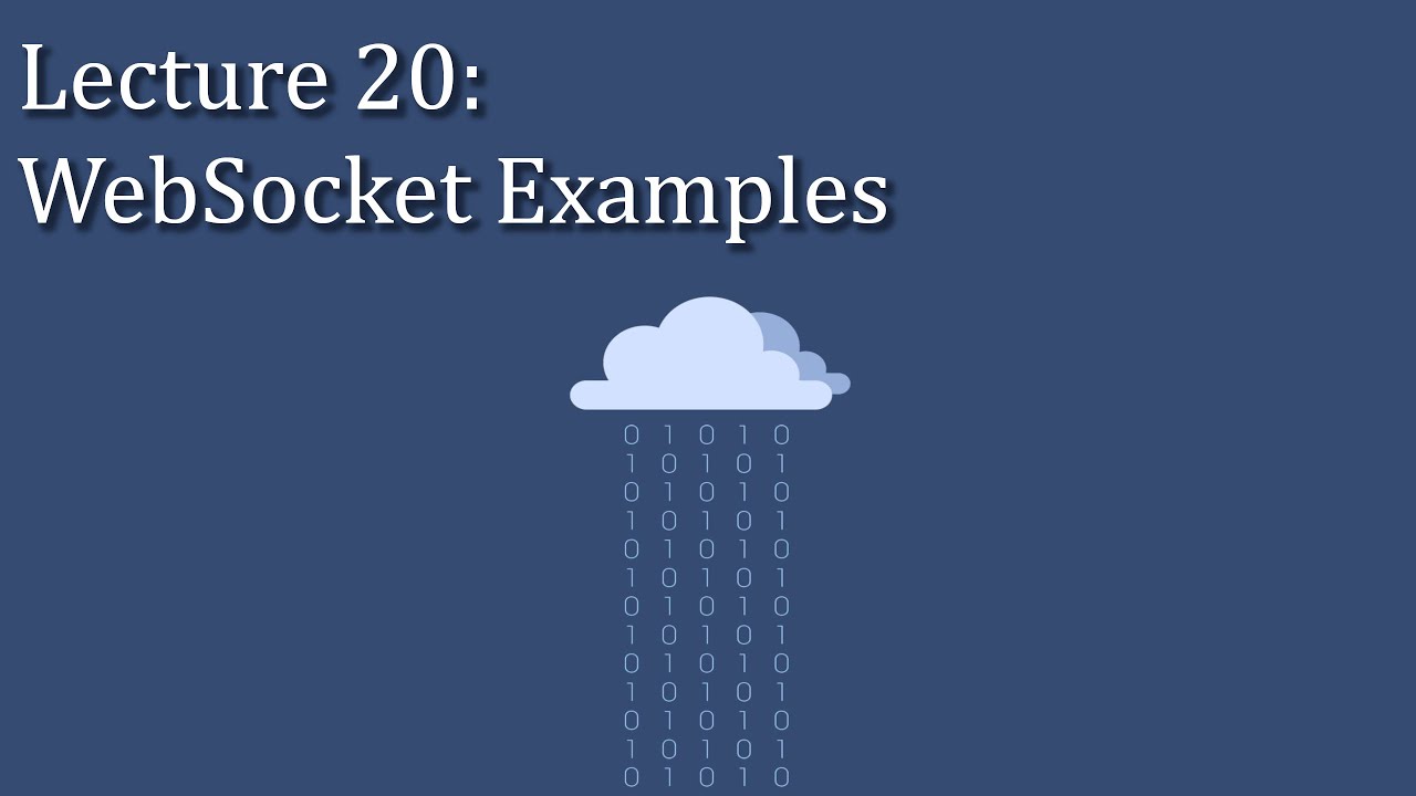 Cse 312 Lecture 20 Websocket Examples Youtube