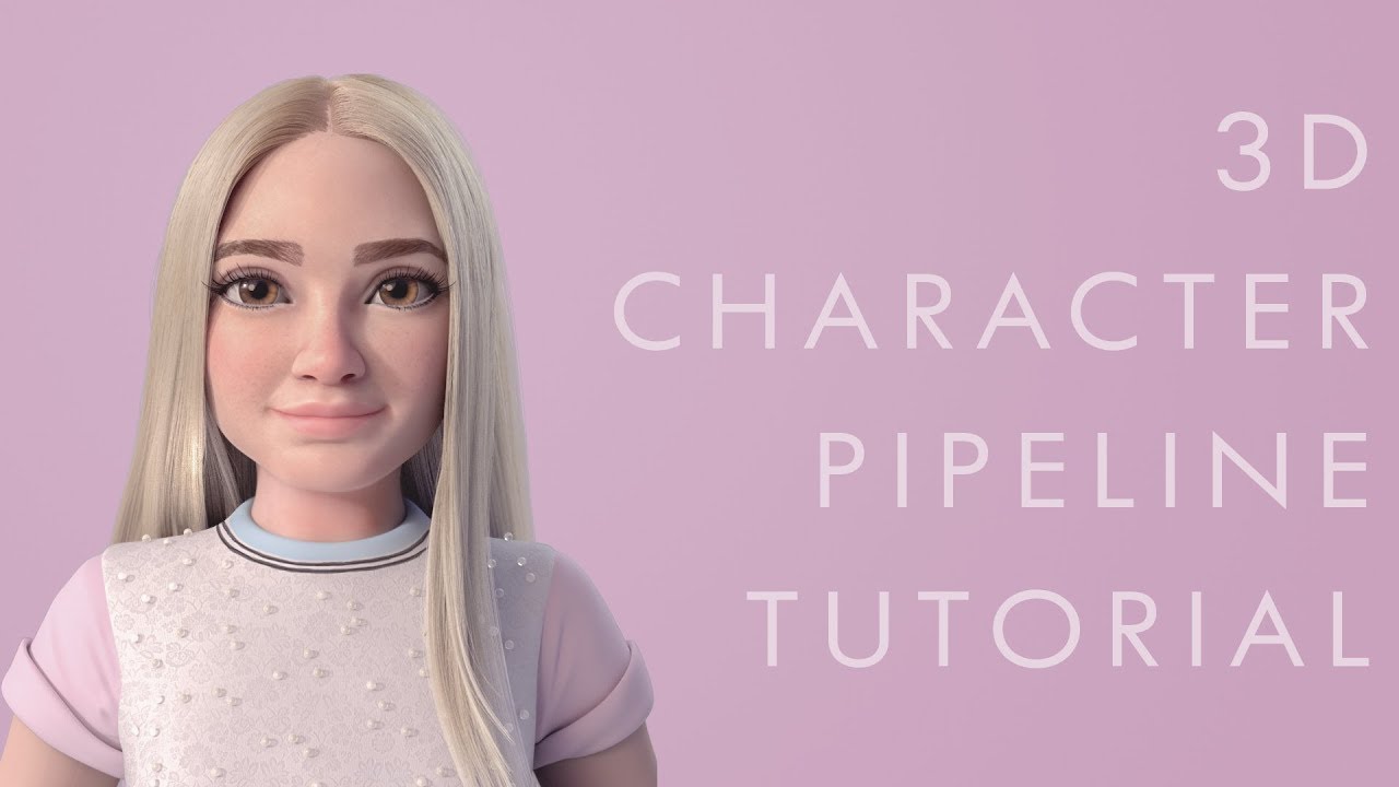3d Character Workflow For Beginners Tutorial Youtube
