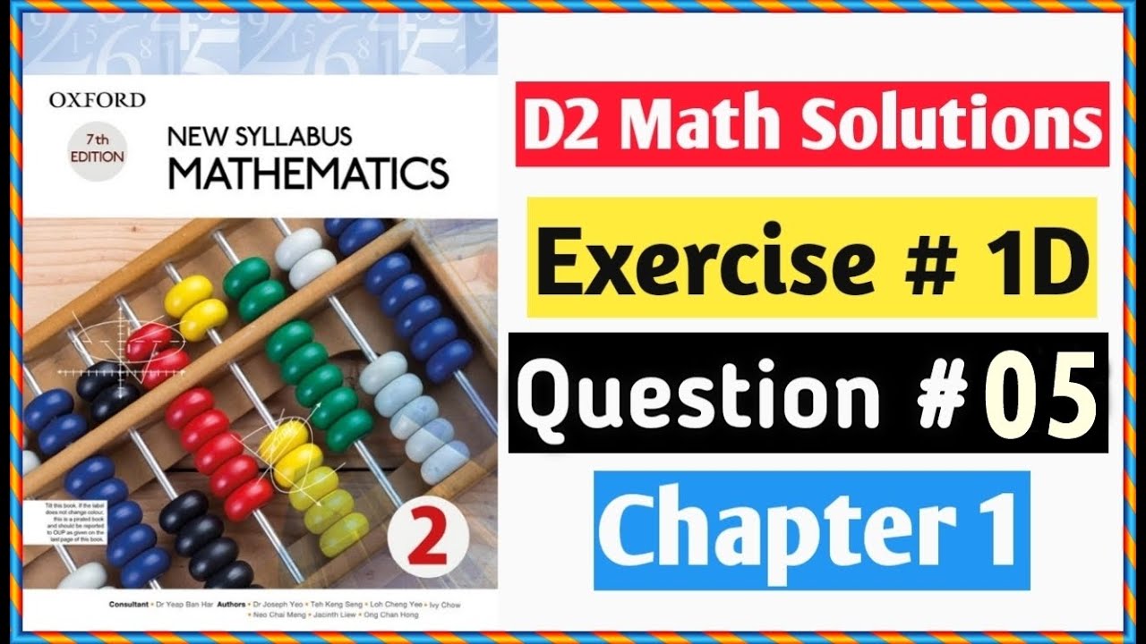 Exercise 1d Question No 5 Oxford New Syllabus Mathematics Chapter 1