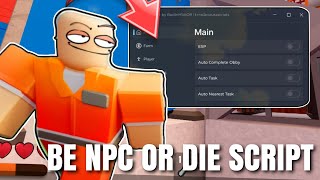 Npc Or Die Script 2025 Auto Hide Esp Infinite Cash Pastebin Scriptside ...
