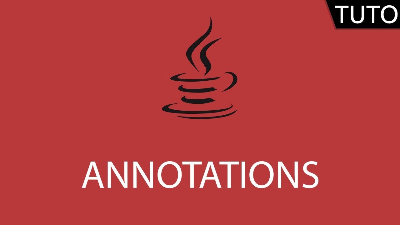 Tutoriel Java Annotations Youtube