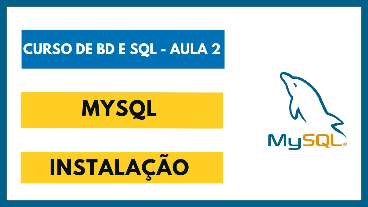 Sql Instalação Aula 2 Youtube