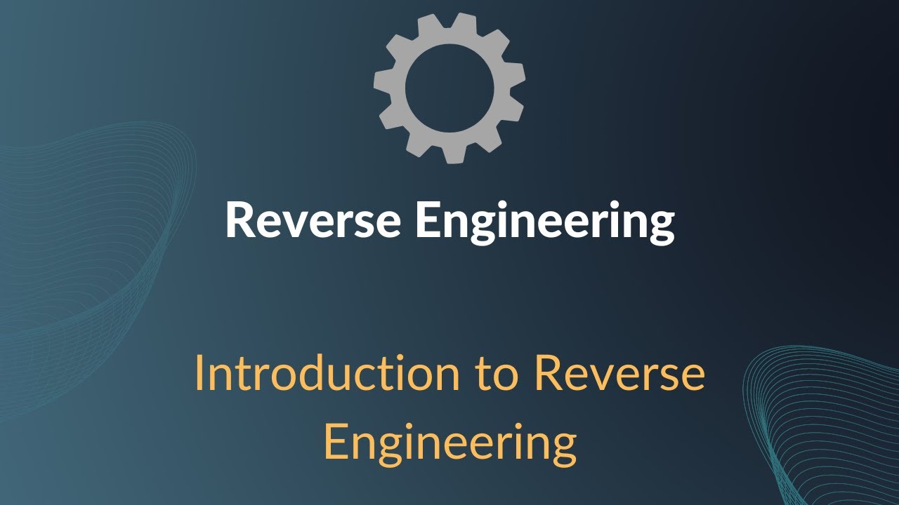 Intro To Reverse Engineering Youtube