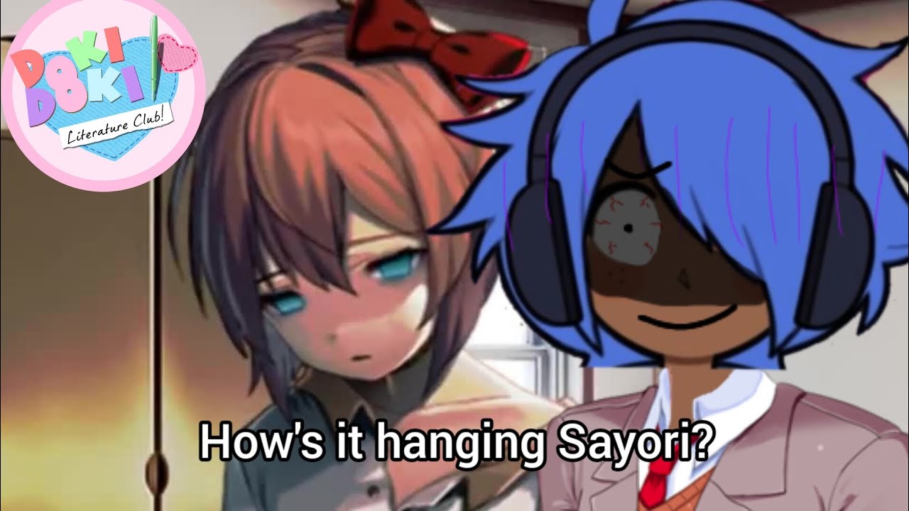 Don T Mind Me Just Hanging Out With Sayori Youtube