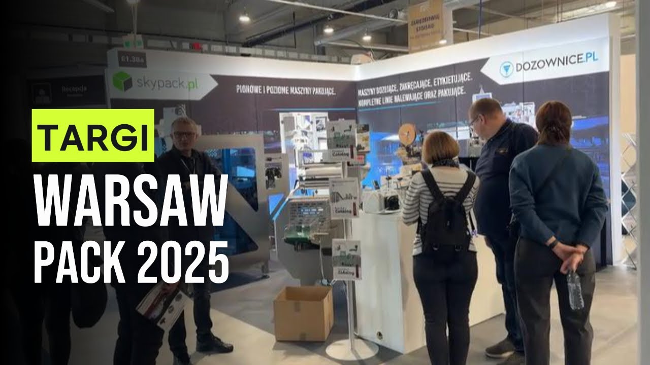 Targi Warsaw Pack 2025 Stoisko Skypack Pl Dozownice Pl Youtube