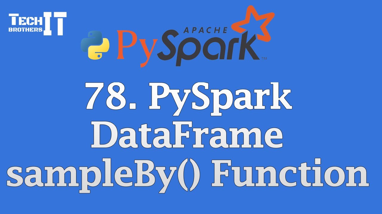 Pyspark Dataframe Sampleby Function Group Wise Sampling Pyspark