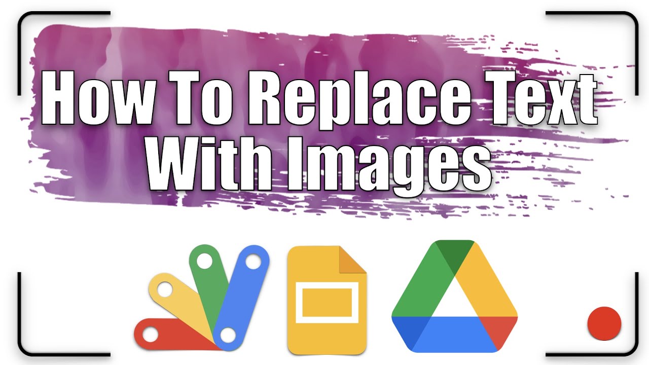 How To Replace Text With Images Apps Script Youtube
