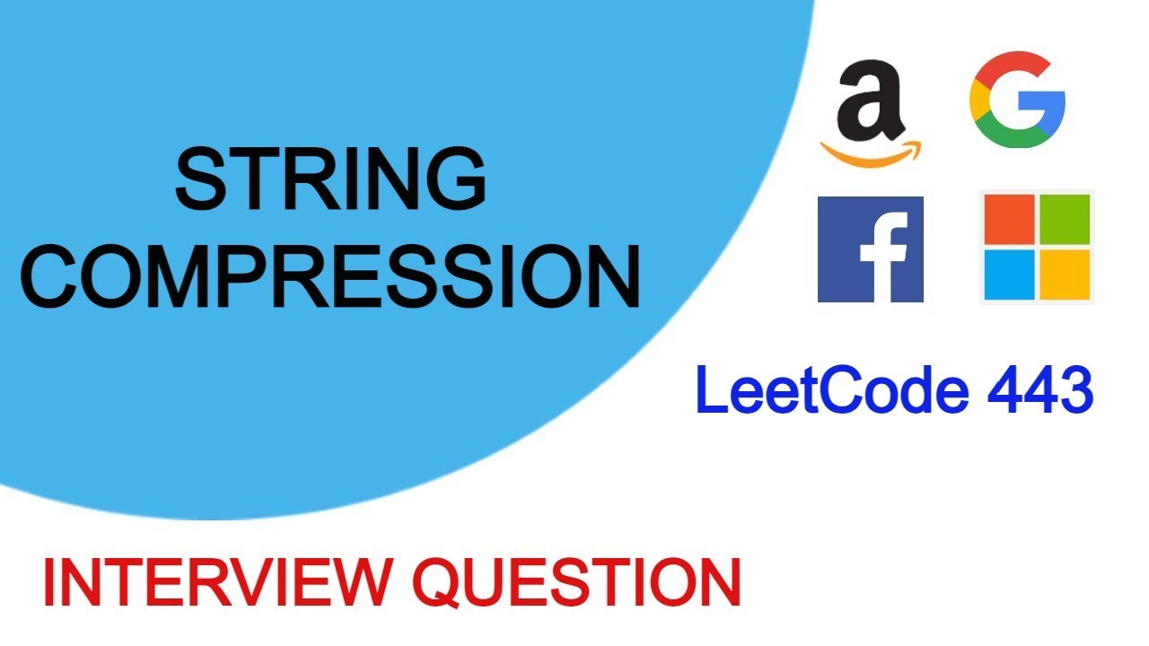 String Compression Leetcode 443 Interview Question Youtube