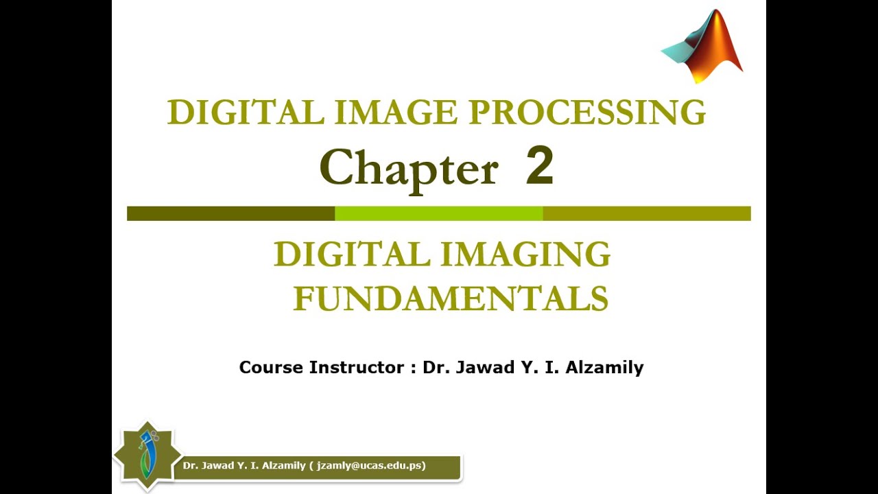 Ch02 Part 1 Digital Image Fundamentals Youtube