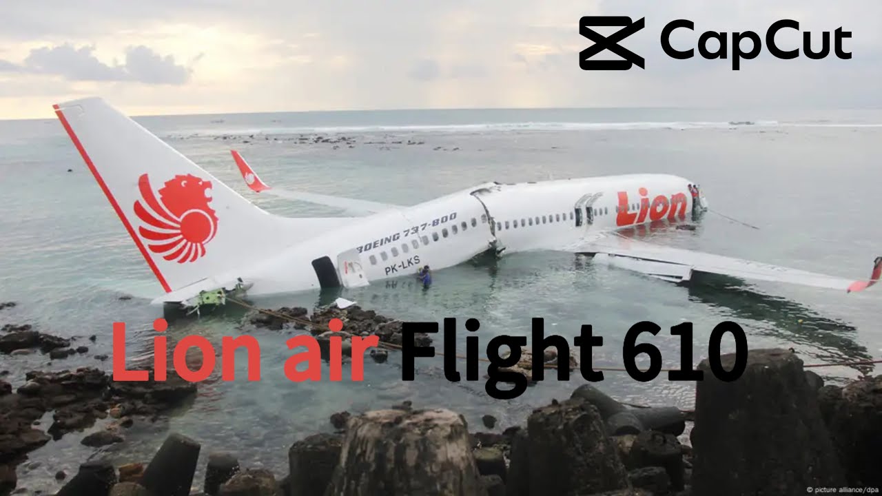 Lion Air Flight 610 Youtube