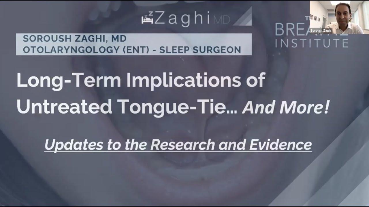 Long Term Implications Of Untreated Tongue Tie Dr Soroush Zaghi The