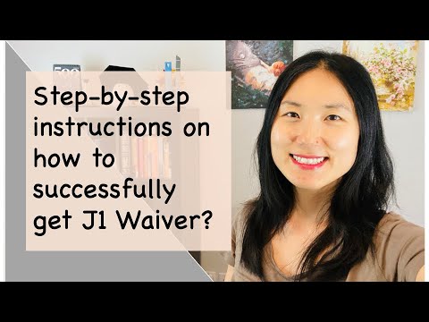 Step By Step J1 Waiver Application Walkthrough Exchange Student