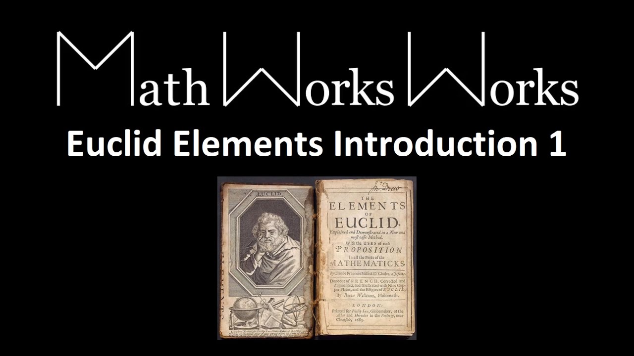 Euclid Elements Introduction 1 0 Youtube