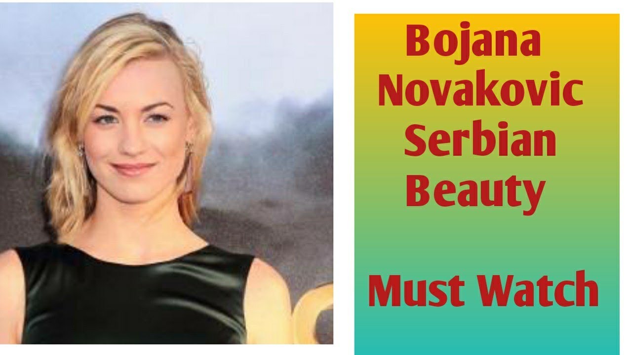 Bojana Novakovic Serbian Beauty Youtube