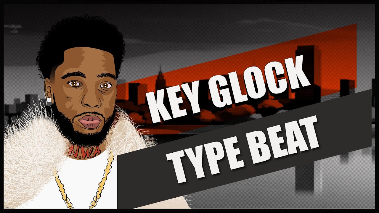 Key Glock Type Beat Youtube