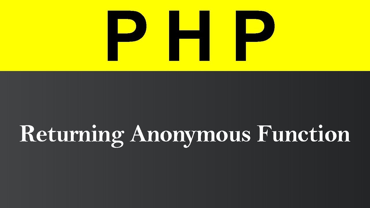 Returning Anonymous Function In Php Hindi Youtube