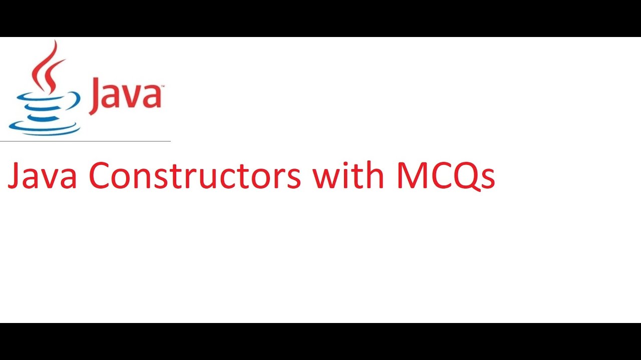 Java Constructors With Mcqs Java Beam Channel Core Java Interview