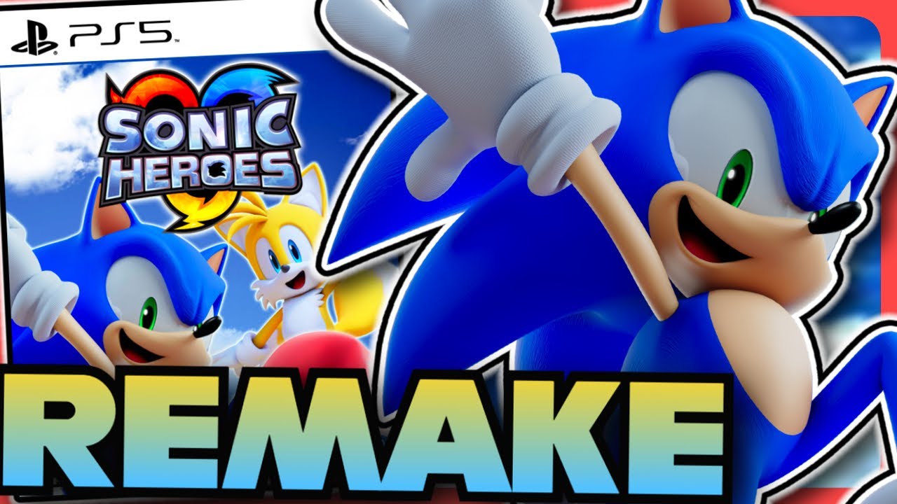 Sonic Heroes Is Possibly Getting A Remake Youtube