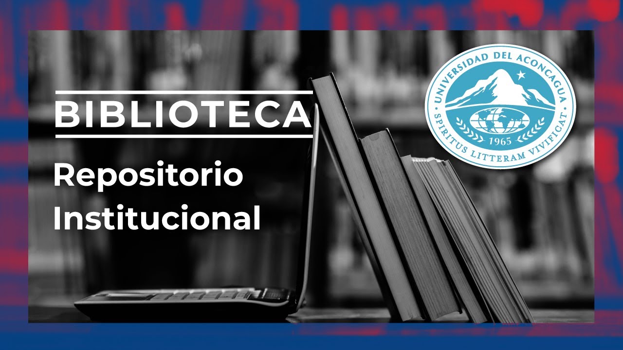 Conocé El Repositorio Institucional De Nuestra Biblioteca Digital Youtube