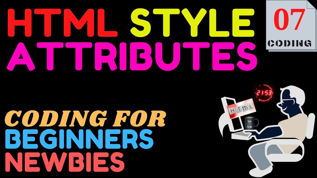 Html Style Attribute Coding For Beginners Julstub Youtube