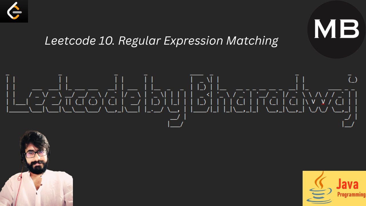 216 Leetcode 10 Regular Expression Matching Java Youtube