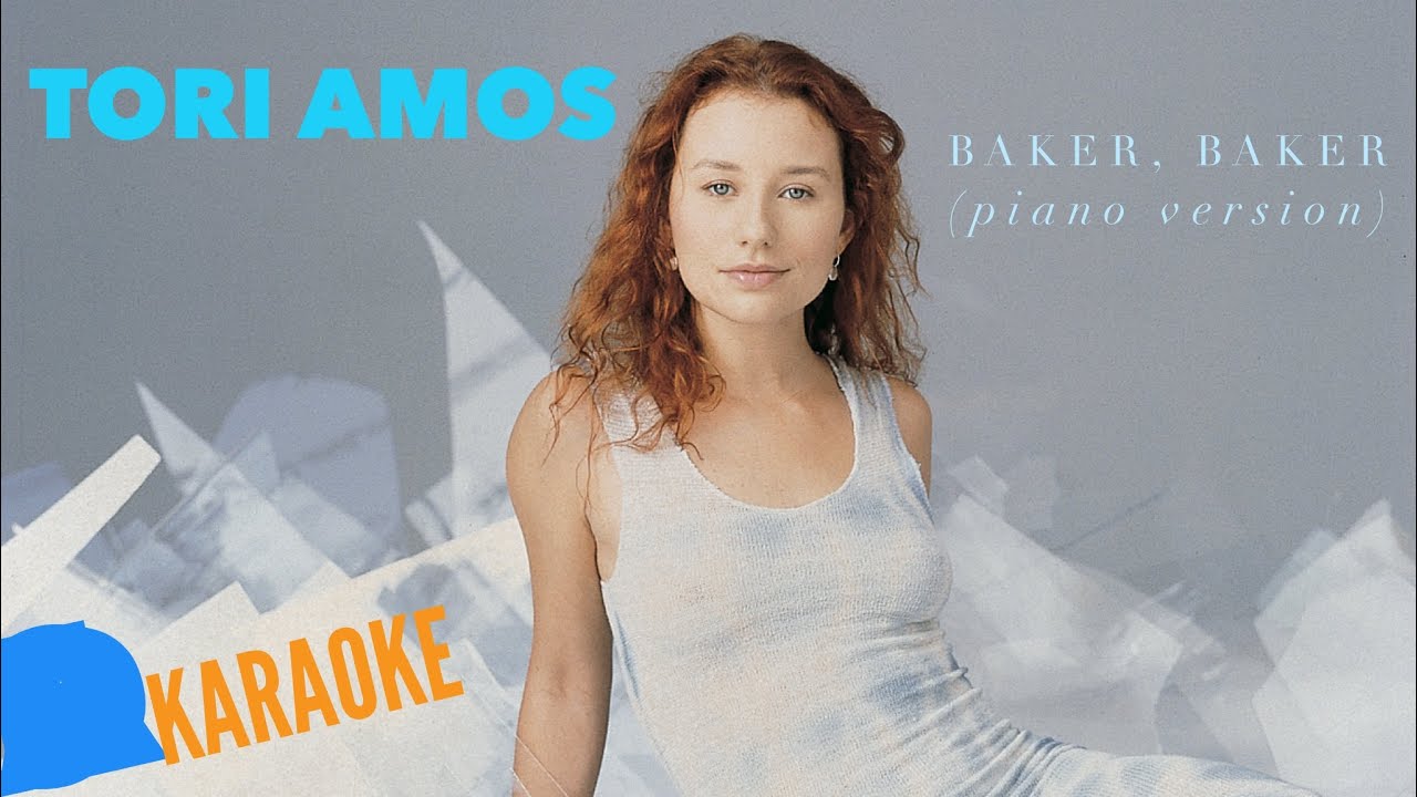 Baker Baker Tori Amos Karaoke 2 Piano Version Youtube