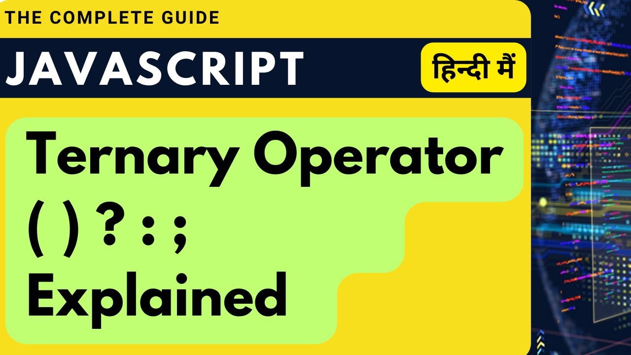 Javascript Ternary Operator Explained Conditional Operator