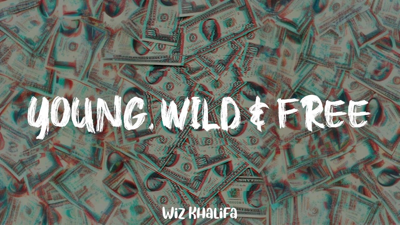 Wiz Khalifa Young Wild Free Lyric Video Youtube