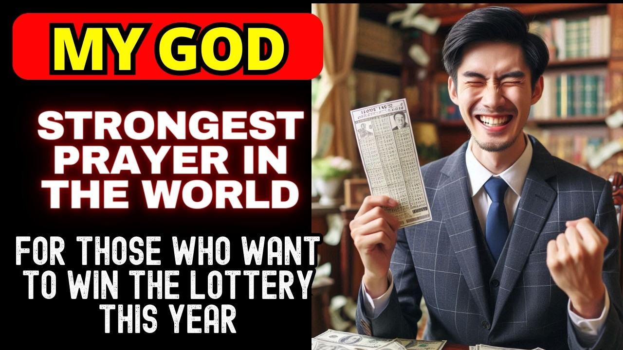 The World S Strongest Prayer To Win The Lottery 2024 Youtube
