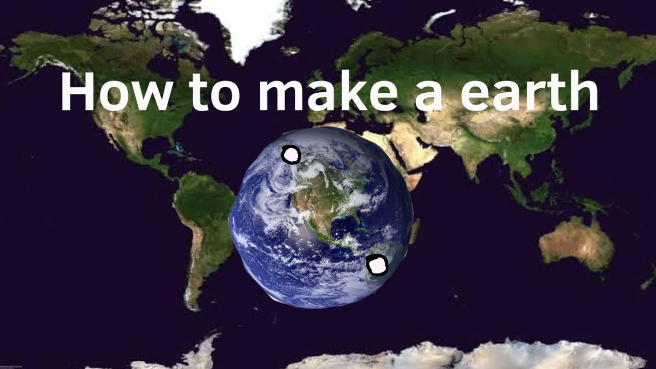 How To Make A Earth Youtube