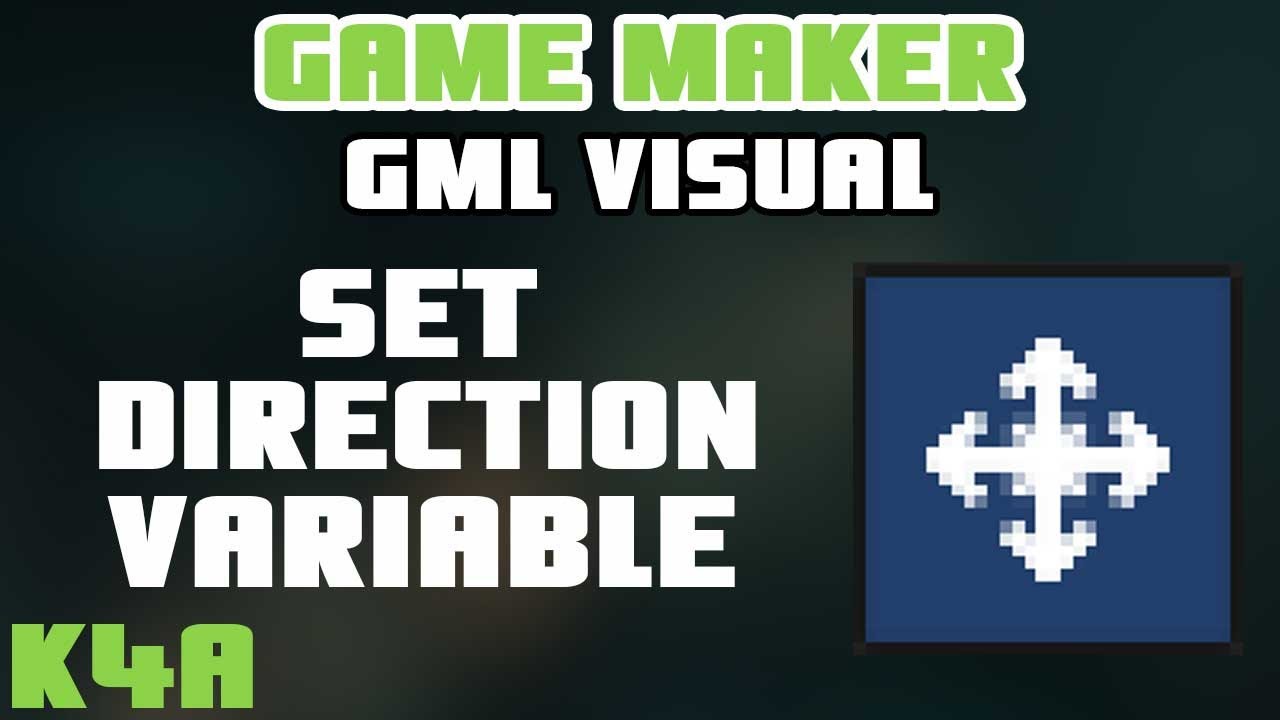 Set Direction Variable Gamemaker Gml Visual Youtube