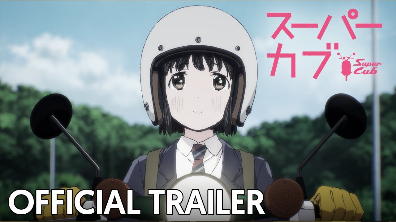 Super Cub Official Trailer Youtube