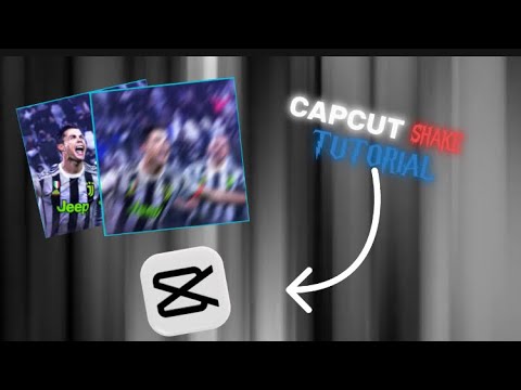 Capcut Shake Tutorial Like Ae Youtube