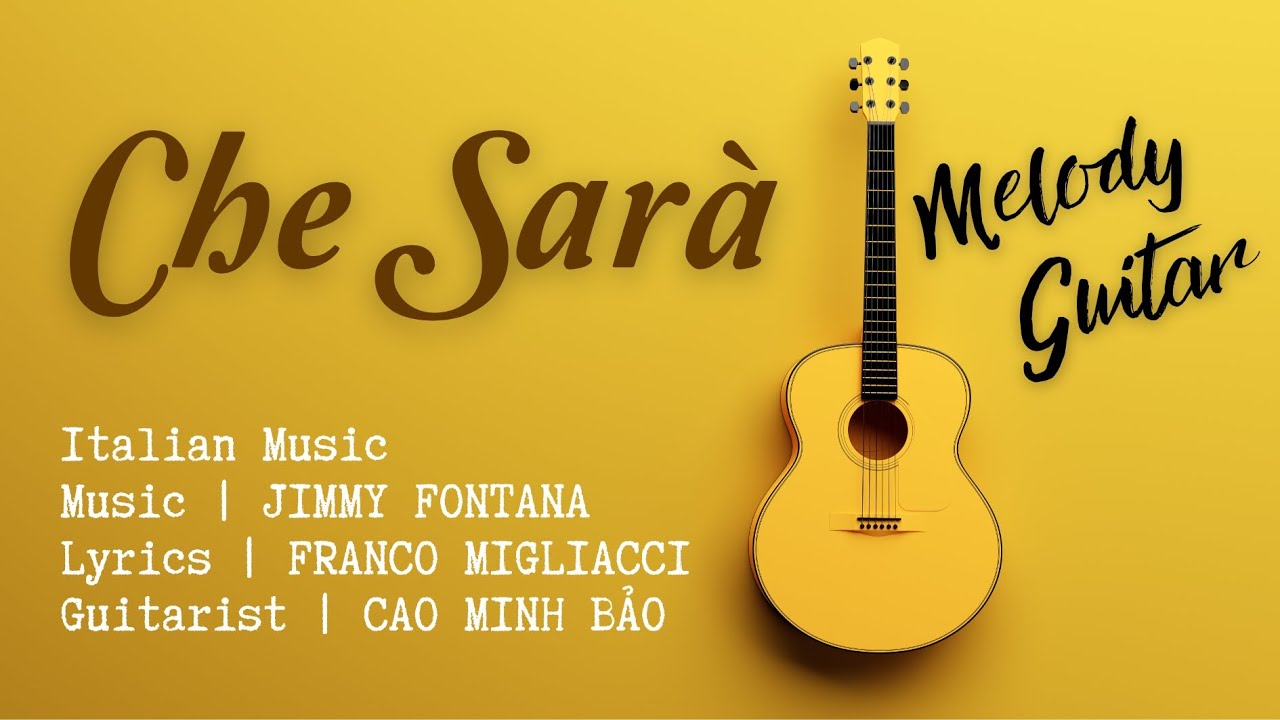 Che Sarà Music Jimmy Fontana Lyrics Franco Migliacci Music
