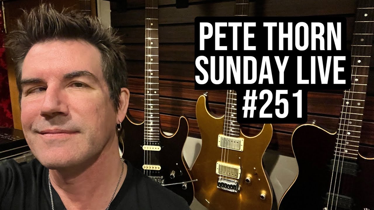Pete Thorn Sunday Live 251 Youtube
