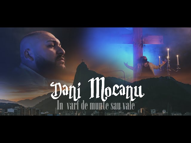 Dani Mocanu - In varf de munte sau vale (Originala) 2023