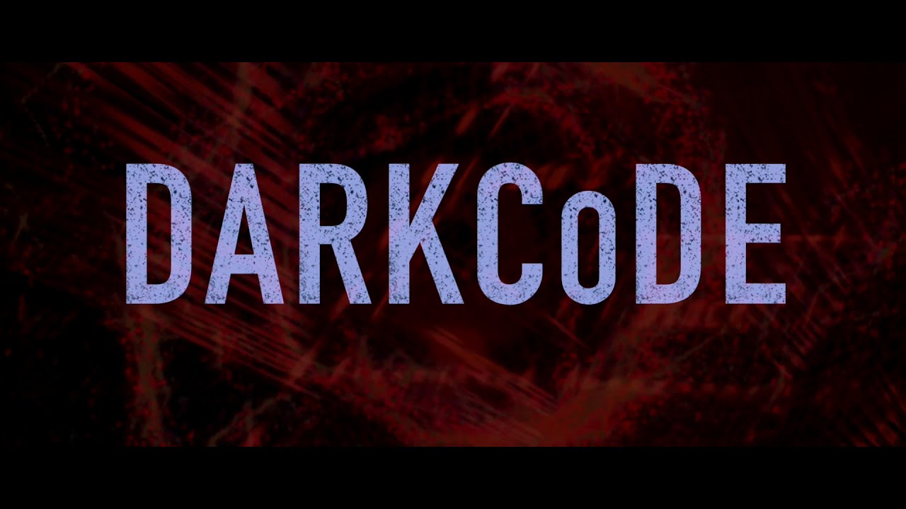Darkcode Teaser Youtube