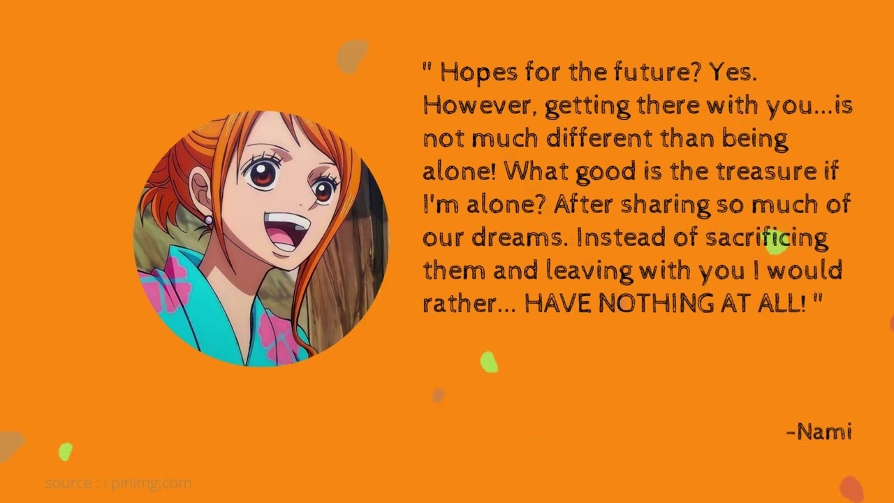 Nami Quotes The 10 Best Nami Quotes From One Piece With Images