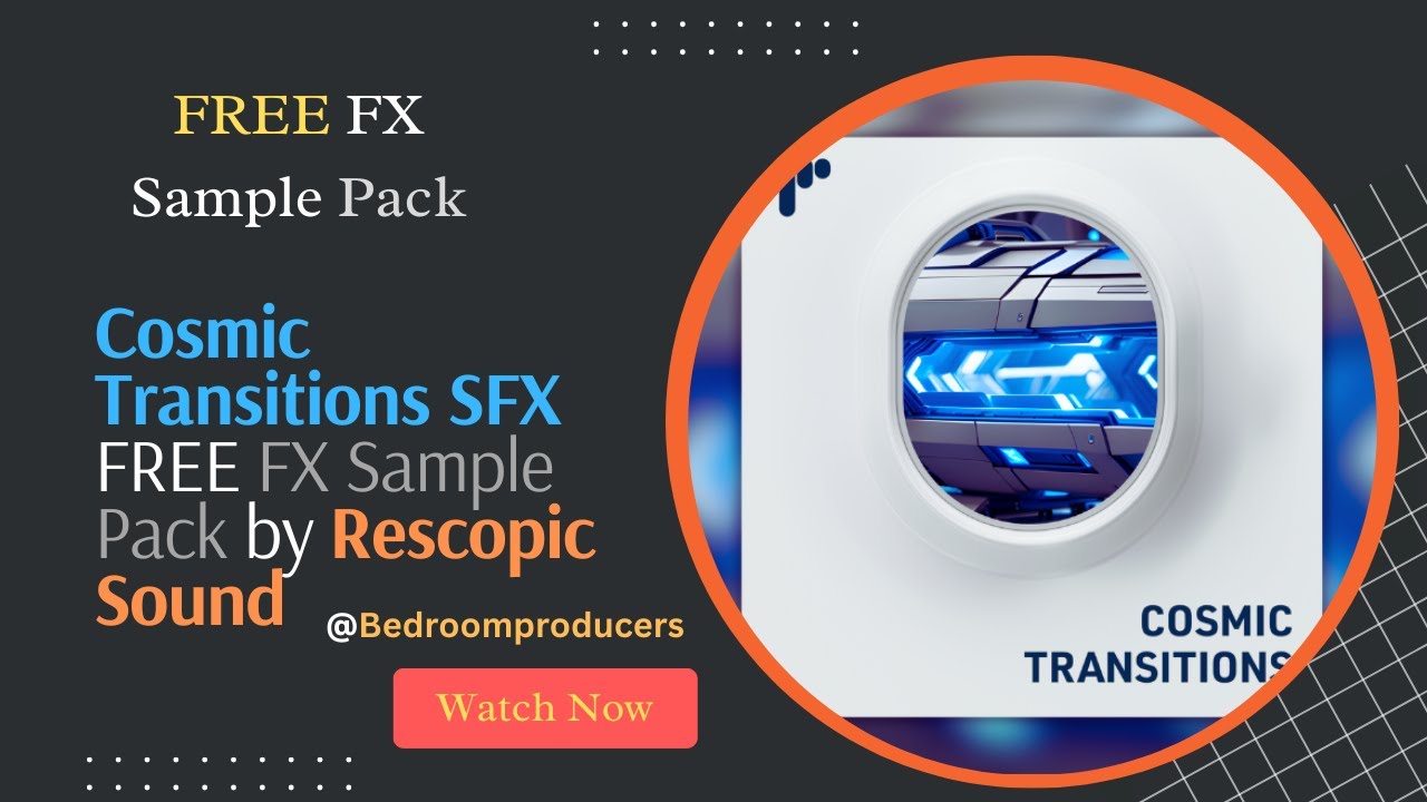 Cosmic Transitions Sfx Free Fx Sample Pack By Rescopic Sound