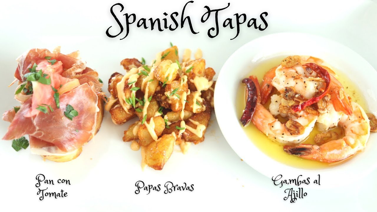 Spanish Tapas Recipes Youtube