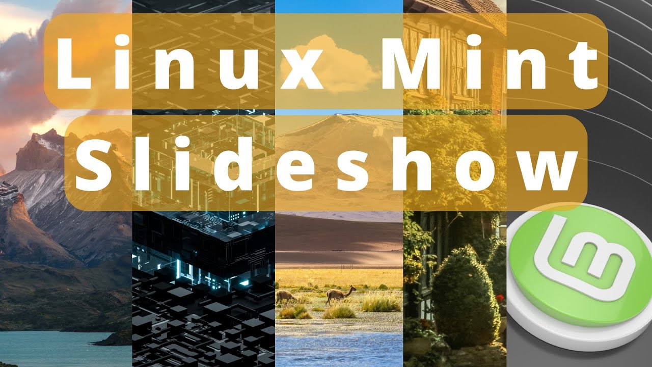 Custom Slideshow All Mint Backgrounds Linux Mint Basics Youtube
