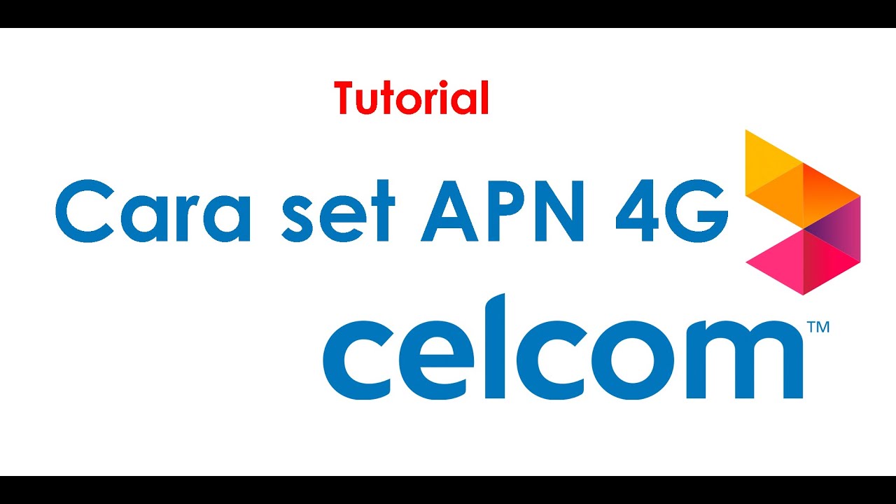Cara Setting Apn Celcom 4g Youtube