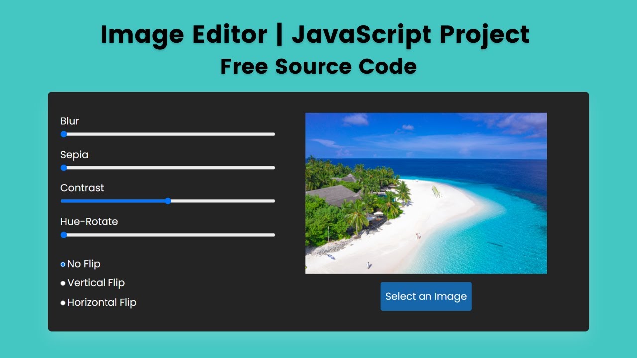 Image Editor Using Html Css And Javascript Complete Js Project The