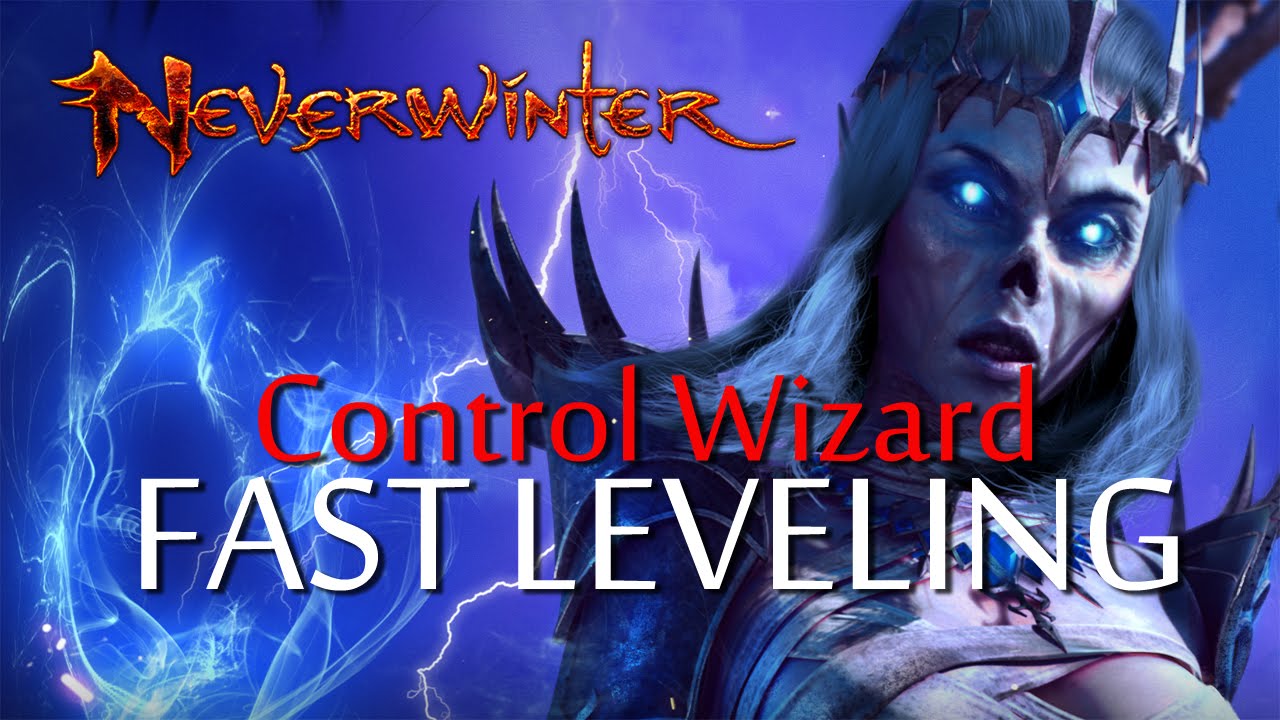 Neverwinter Control Wizard Fast Leveling Way Youtube