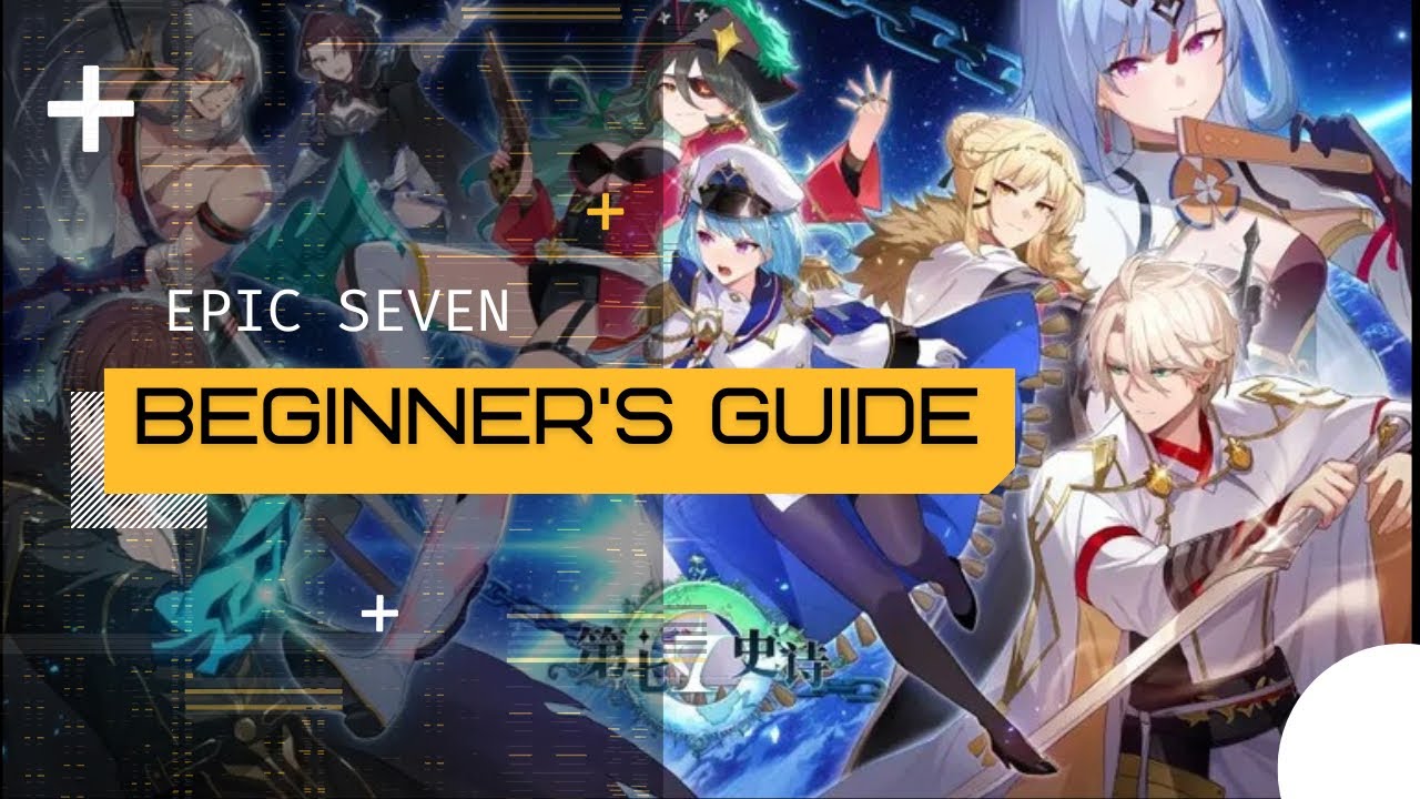 Epic Seven Starting Hero Guide For New Players Youtube